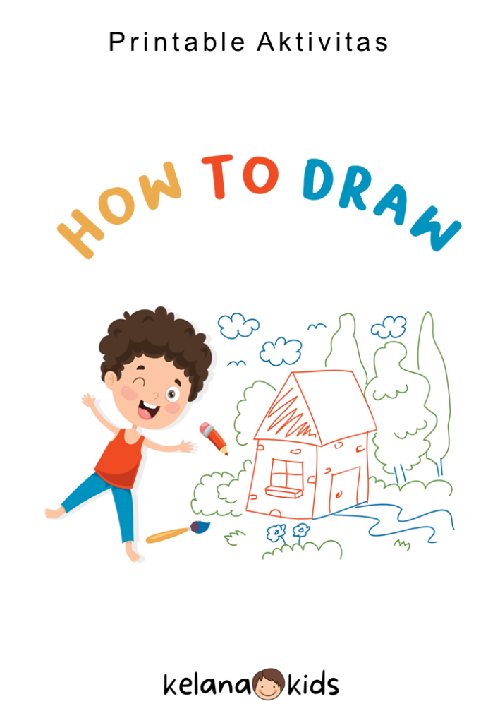 [ Seri Printable Activity ] Worksheet How to Draw - Kelanakids.com
